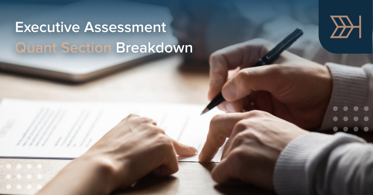 Executive Assessment Quant Section Breakdown | TTP EA Blog